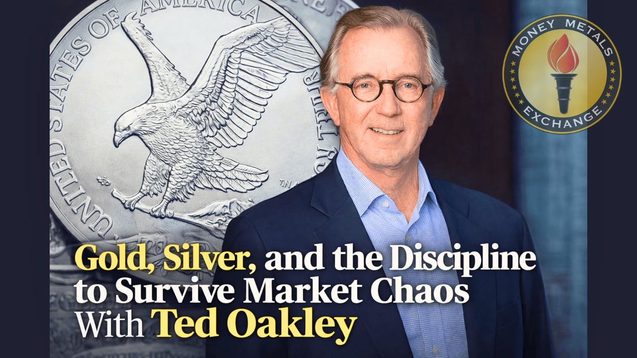 Gold, Silver, and the Discipline to Survive Market Chaos with Ted ...